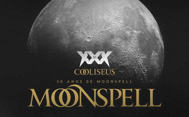 MOONSPELL | 30 ANOS DE MOONSPELL