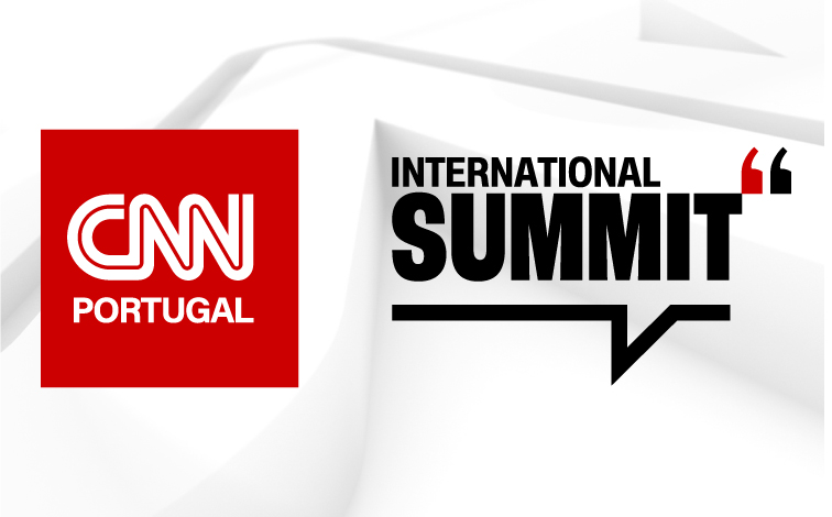 CNN PORTUGAL | INTERNATIONAL SUMMIT