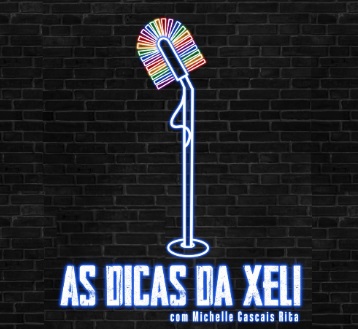 AS DICAS DA XELI | MICHELLE CASCAIS RITA