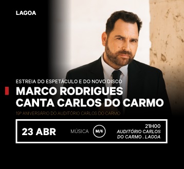 AS CANÇÕES DE CARLOS DO CARMO COM MARCO RODRIGUES