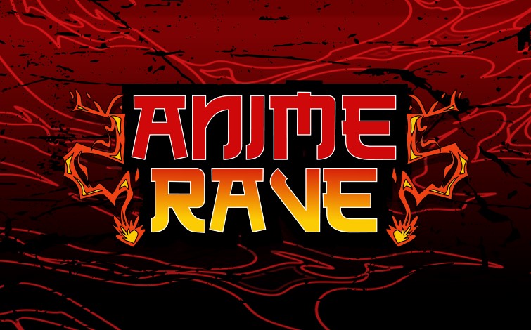 ANIME RAVE