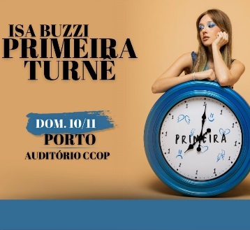 ISA BUZZI | PRIMEIRA TURNÊ